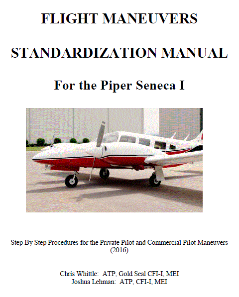 Flight Maneuvers Standardization Manual - Piper Seneca I - Payhip