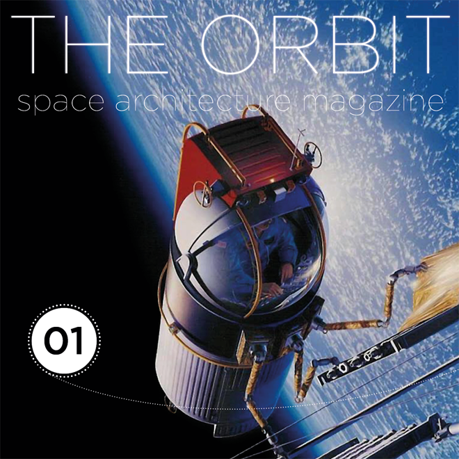 [ ISSUE 01 ] THE ORBIT Space Architecture Magazine - Payhip