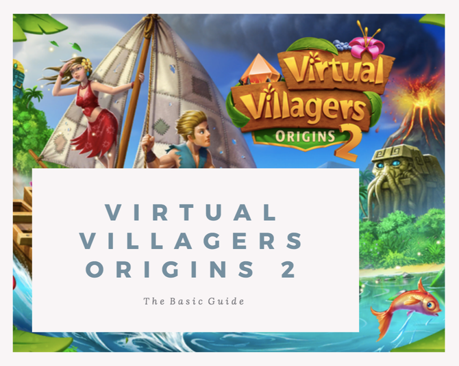 Virtual Villagers Origins 2: The Basic Guide - Payhip