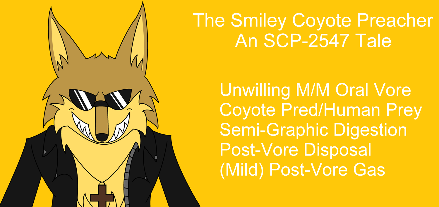 The Smiley Coyote Preacher: An SCP-2547 Tale - Payhip