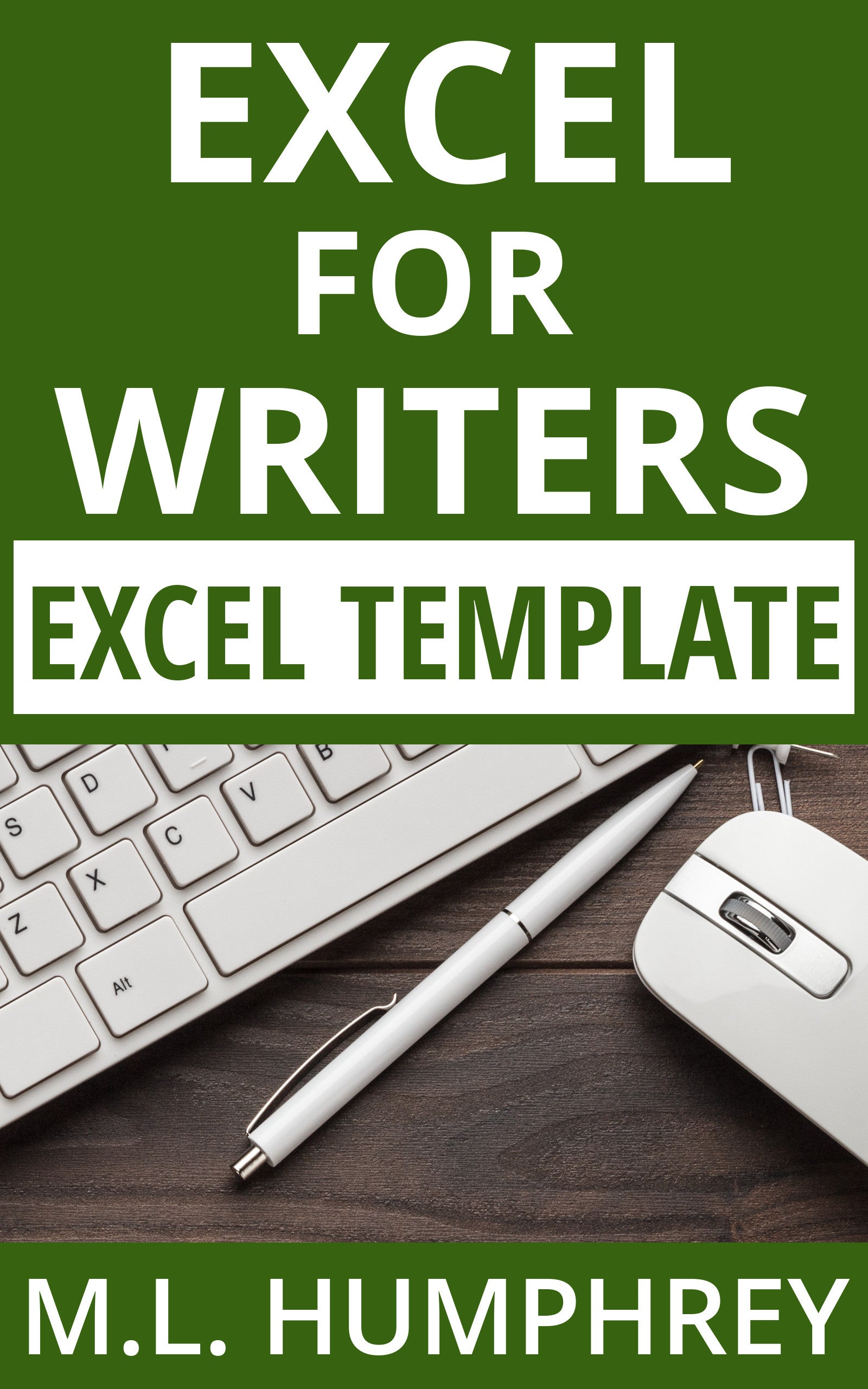 Excel For Writers Excel Template Payhip