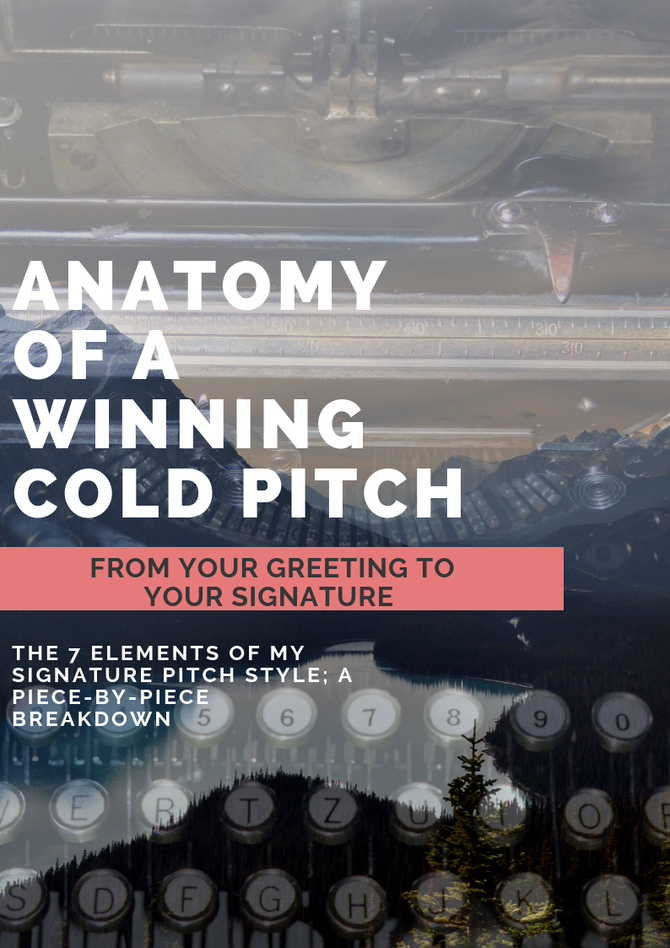 Anatomy of a Winning Cold Pitch: The 7 Elements of my Signature Style ...