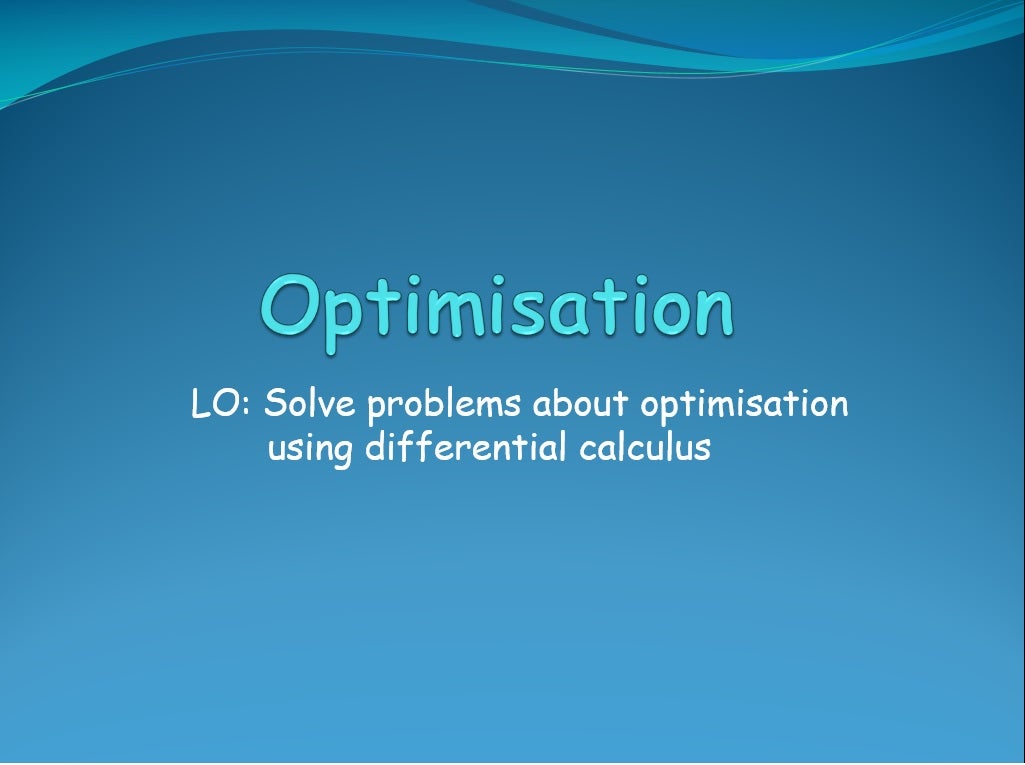 HL 6.17.3 Applications of differentiation: Optimisation - Payhip
