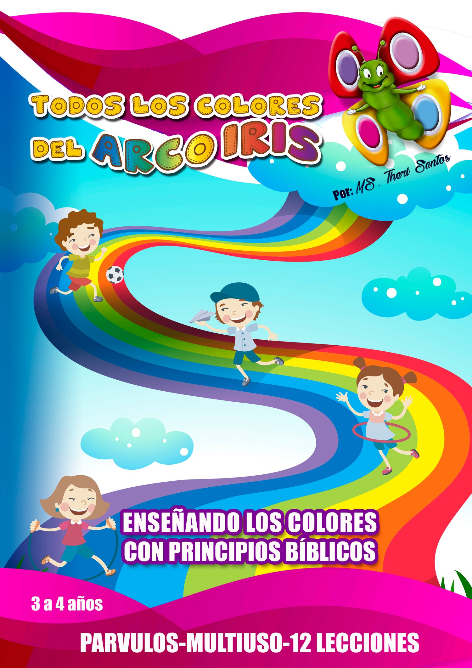 Todos los colores del Arco Iris - Currículo Bíblico para Párvulos - Payhip