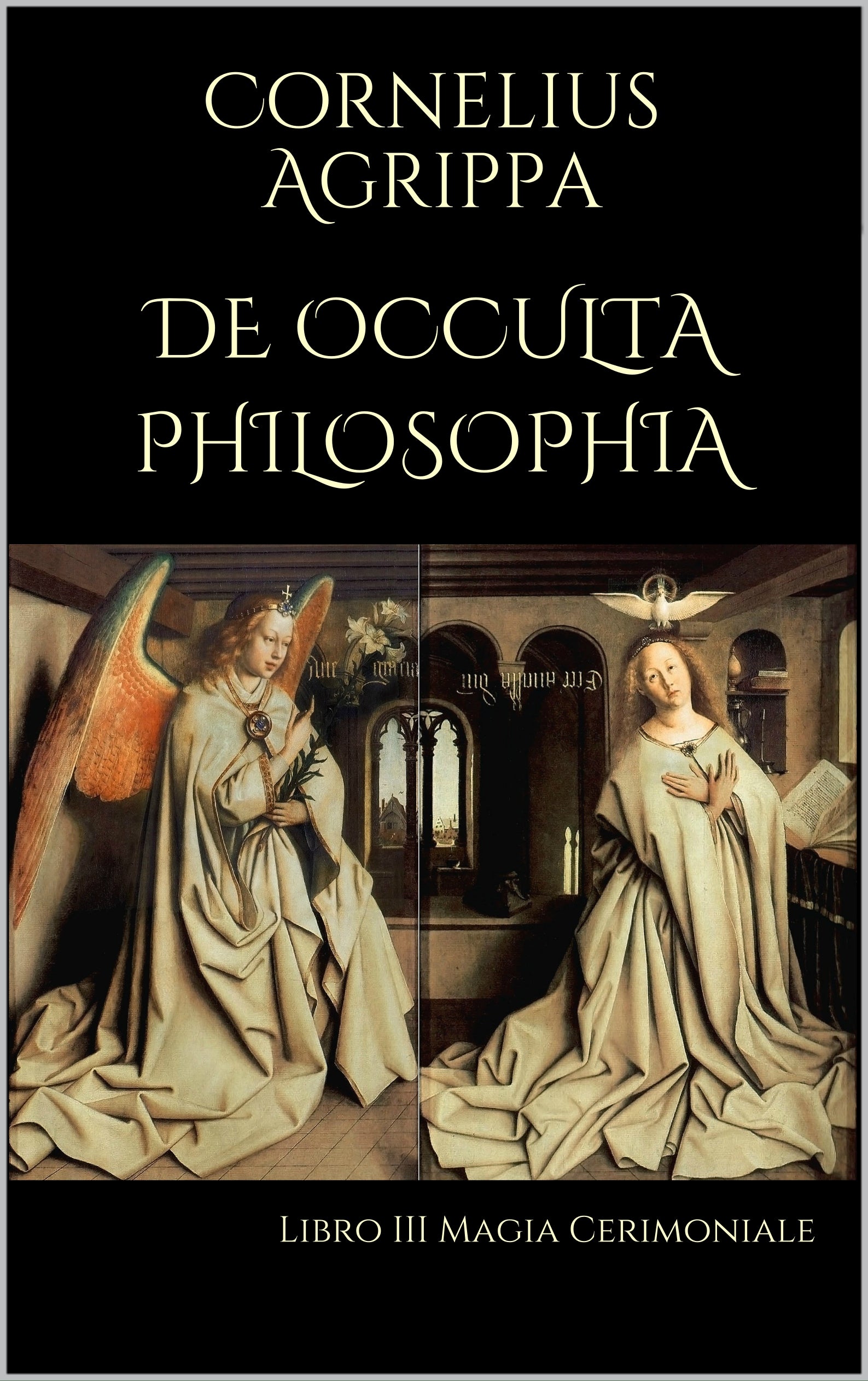De Occulta Philosophia: Libro III Magia Cerimoniale - Payhip