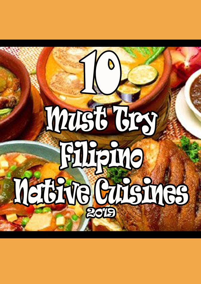 10 Must Try Filipino Native Cuisine - Payhip