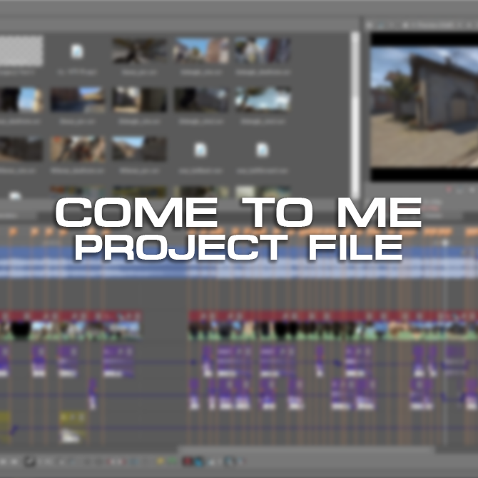 Come To Me - CS:GO Edit Project File - Payhip