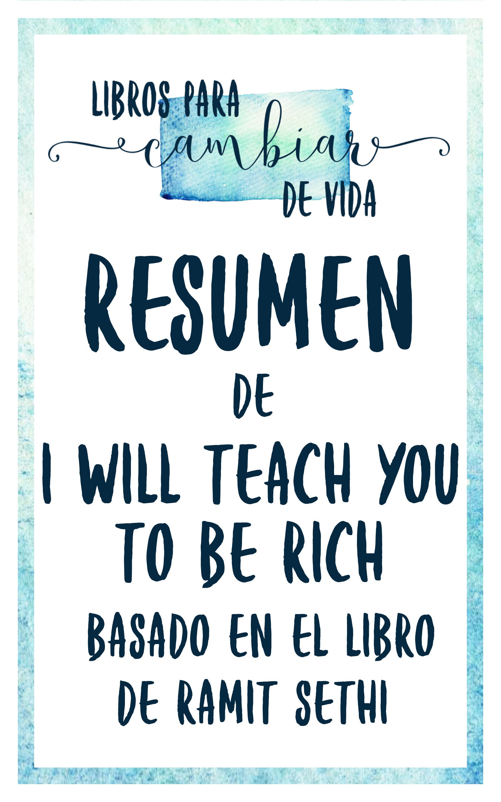 Resumen De "I Will Teach You To Be Rich (Te Enseñaré a Ser Rico ...
