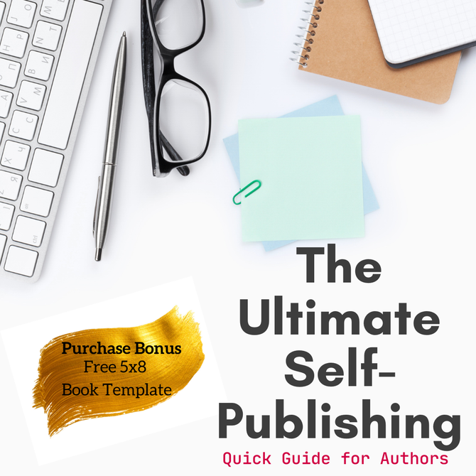 The Ultimate Self Publishing Quick Guide For First Time Authors Payhip