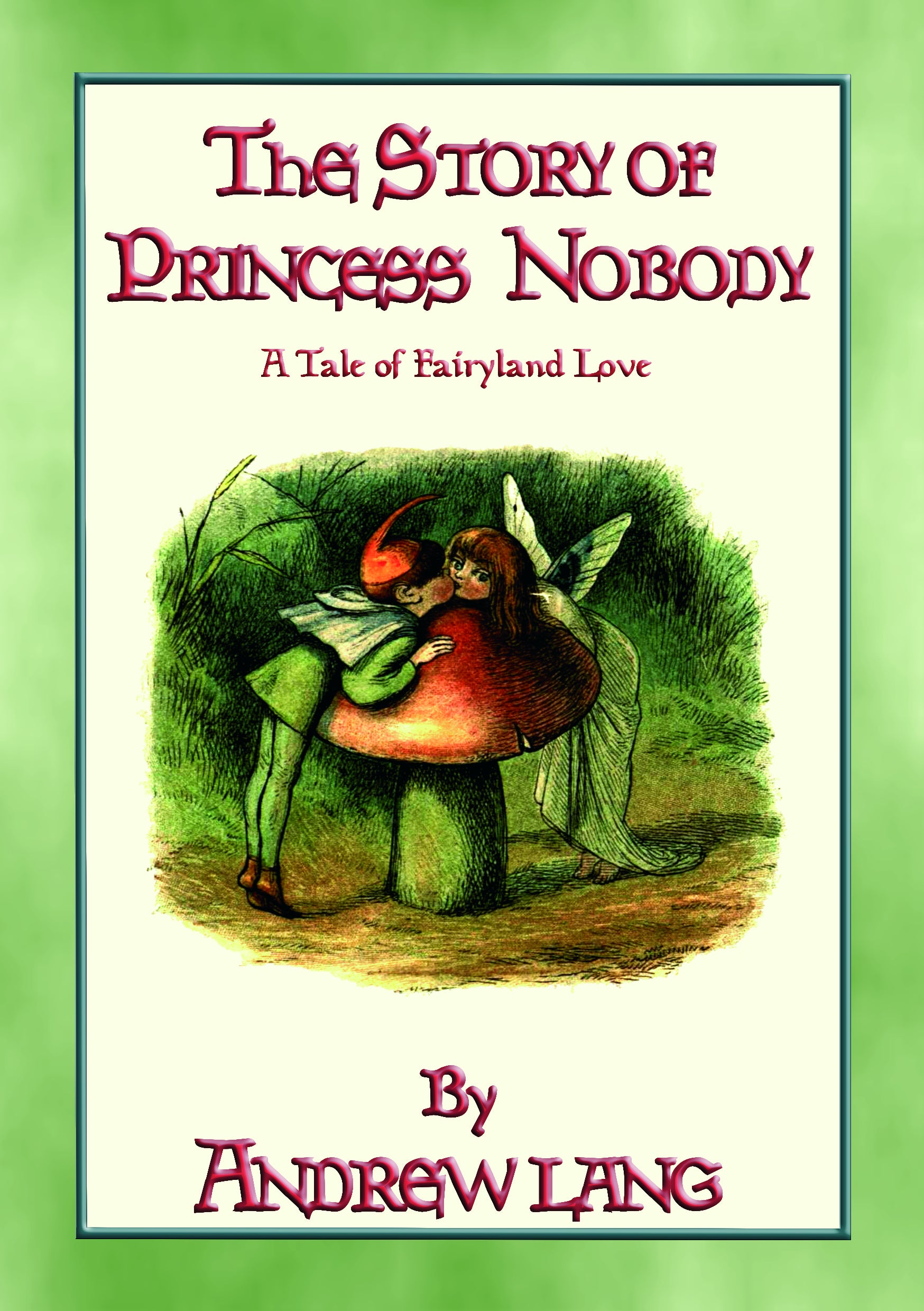 The Story of Princess Nobody - by Andrew Lang - Payhip