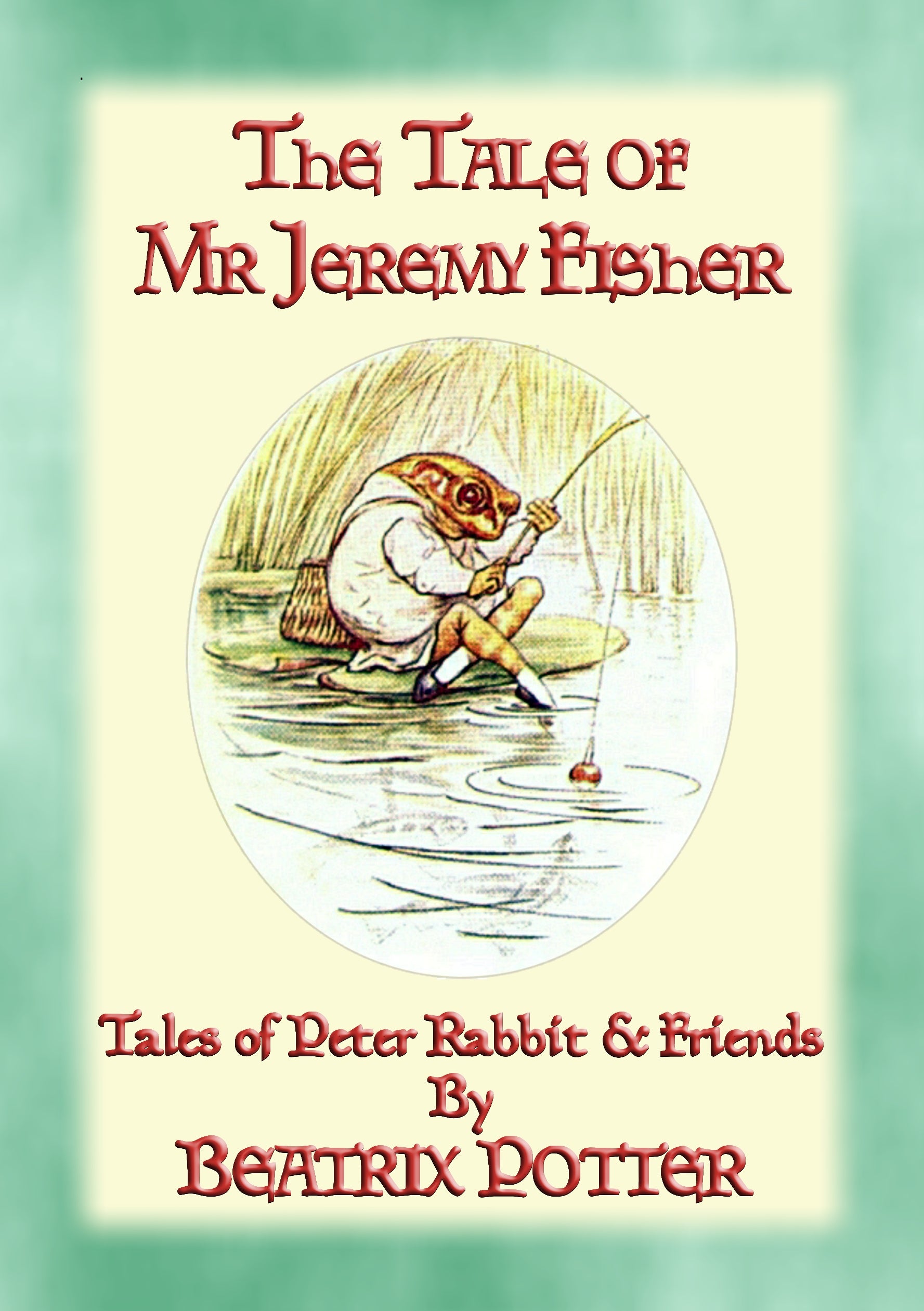 THE TALE OF MR JEREMY FISHER - Book 08 in the Tales of Peter Rabbit ...