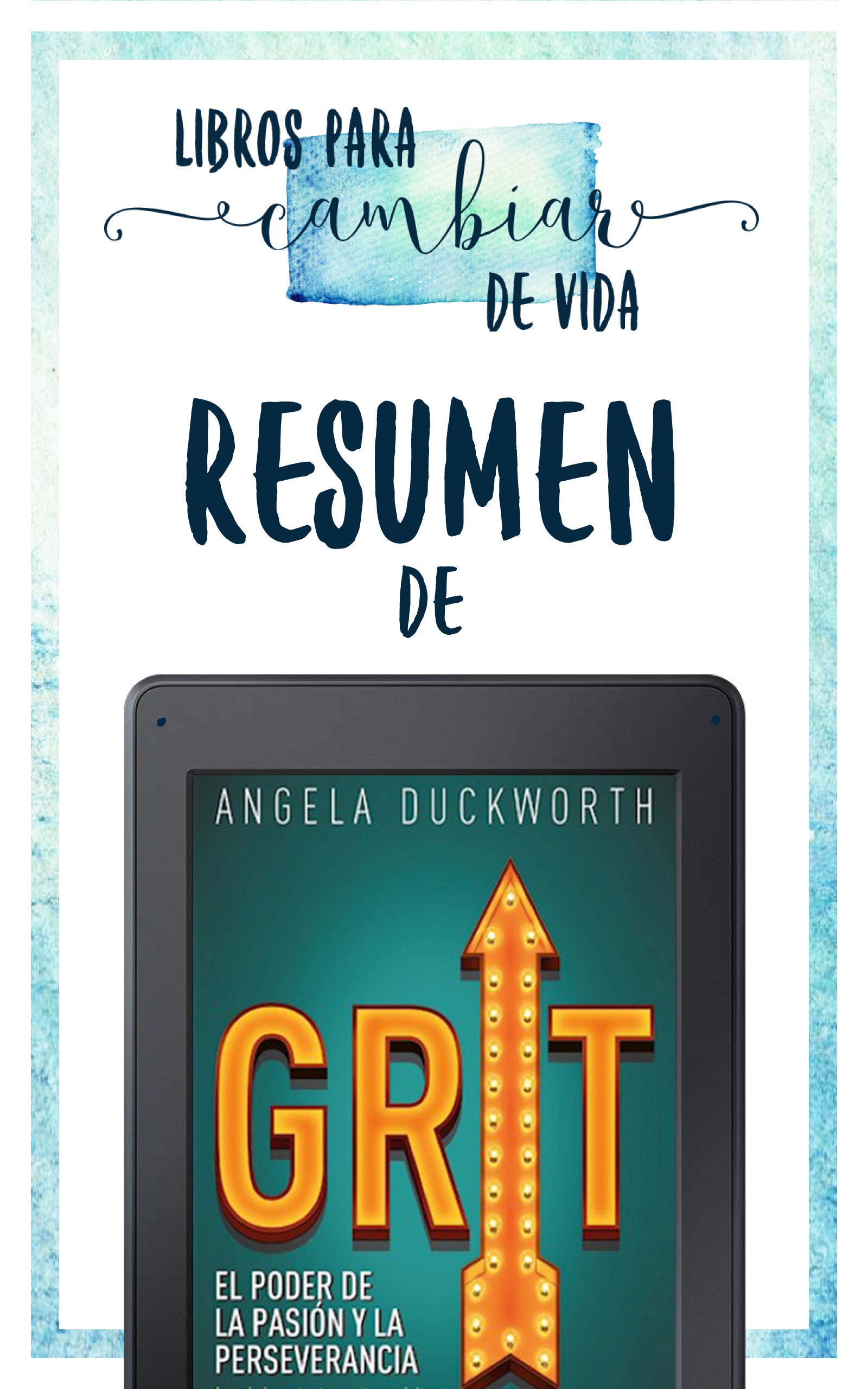 Resumen De “Grit (Grit)” - Basado En El Libro De Angela Duckworth - Payhip