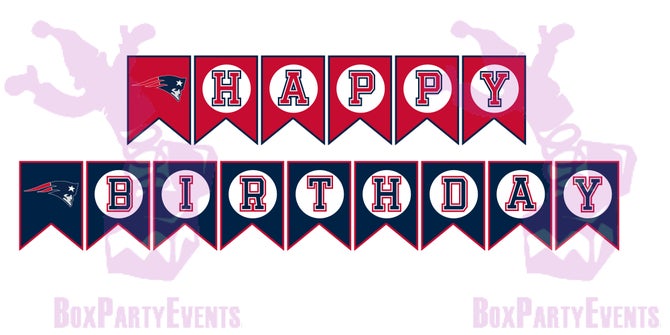 New England Patriots Happy Birthday Pennant Banners (2 Styles) - Payhip