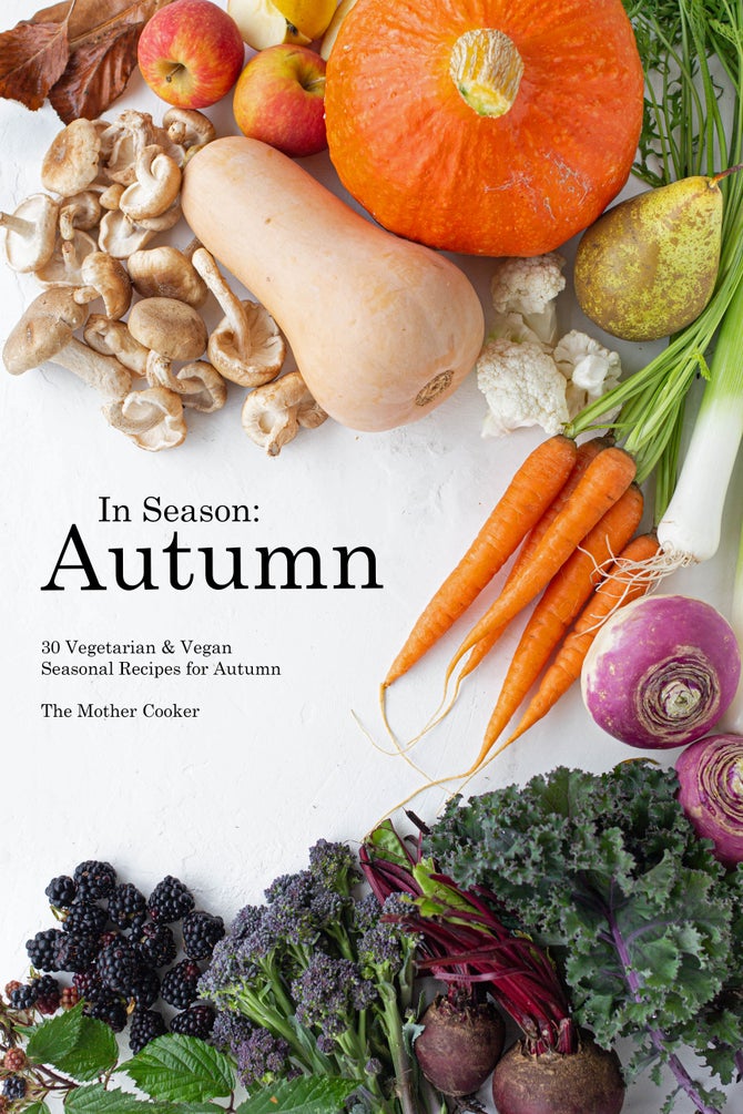 In Season: Autumn - Digital Cookbook - Payhip