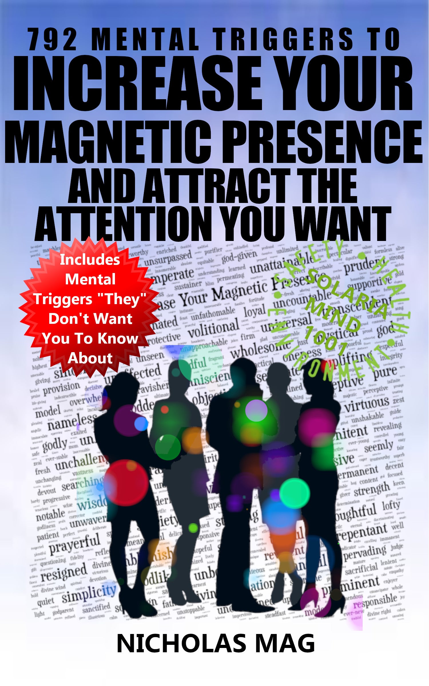 792 Mental Triggers to Increase Your Magnetic Presence and Attract the ...