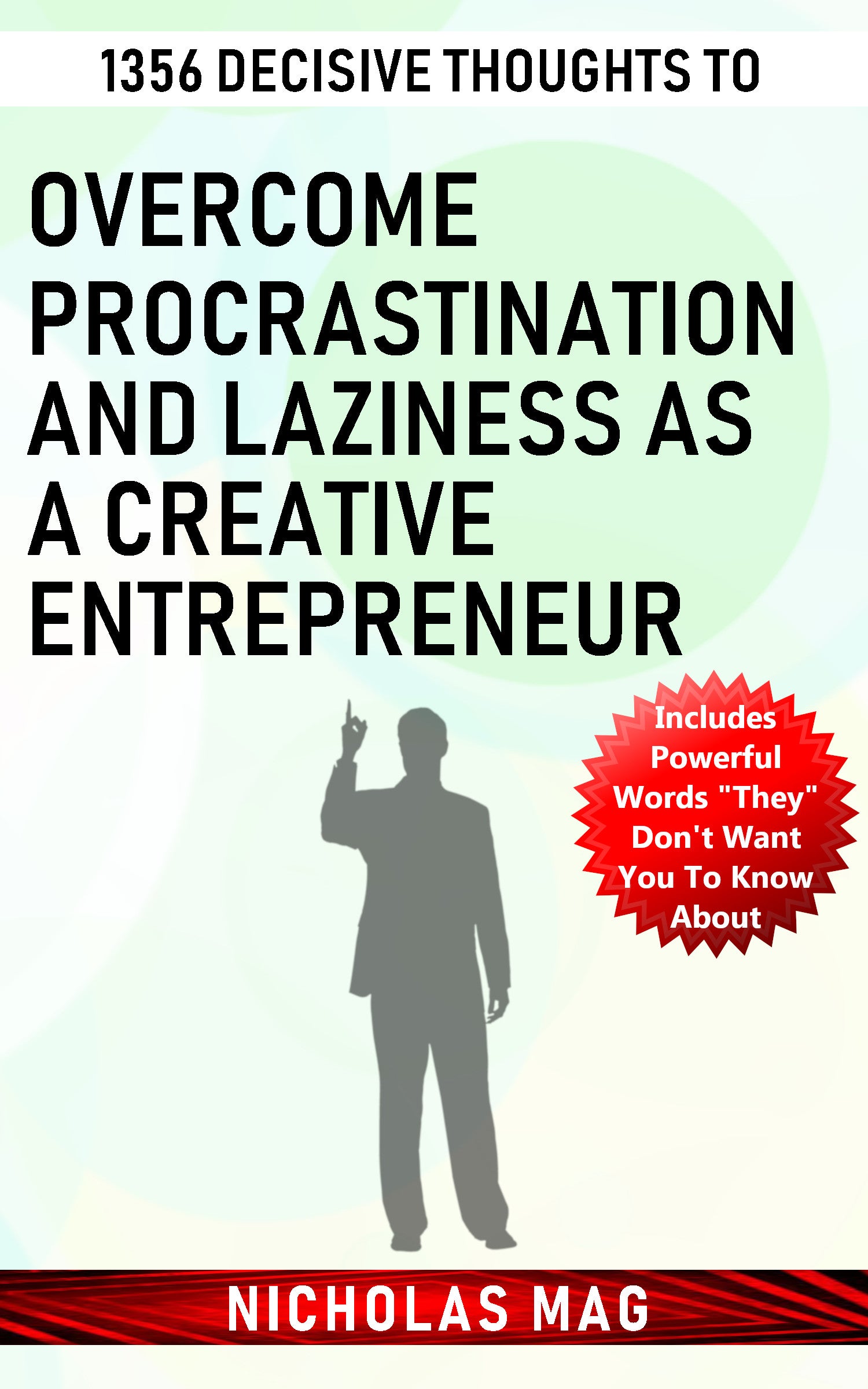 1356 Decisive Thoughts to Overcome Procrastination and Laziness as a ...