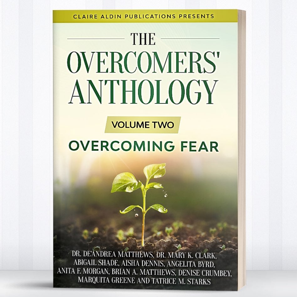 The Overcomers Anthology Volume Two : Overcoming Fear - Payhip