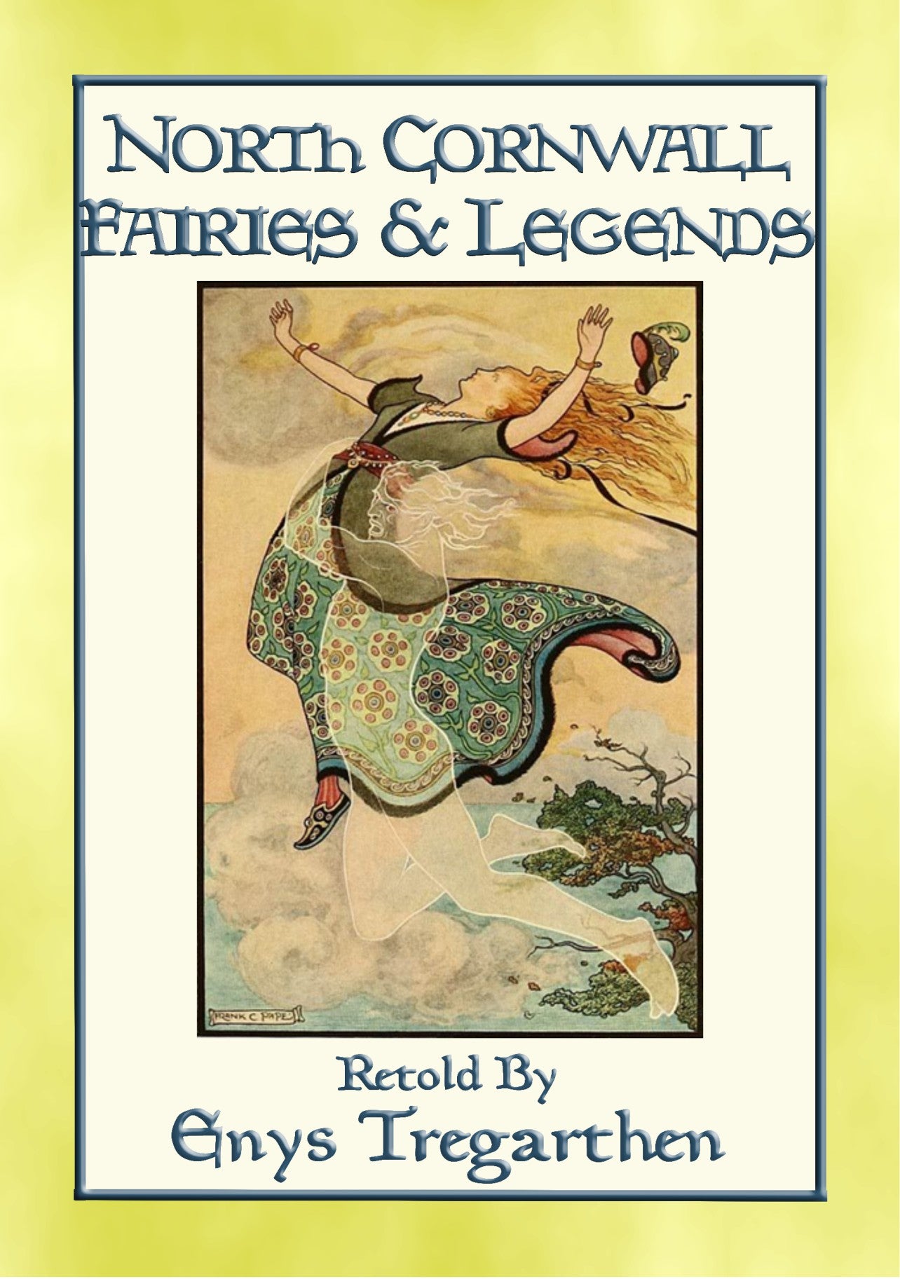 NORTH CORNWALL FAIRIES AND LEGENDS - 13 Legends from England's West ...