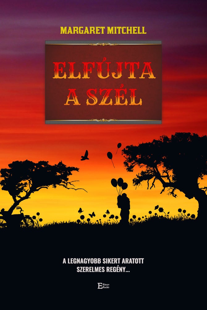 Margaret Mitchell: Elfújta a szél (pdf) - Payhip