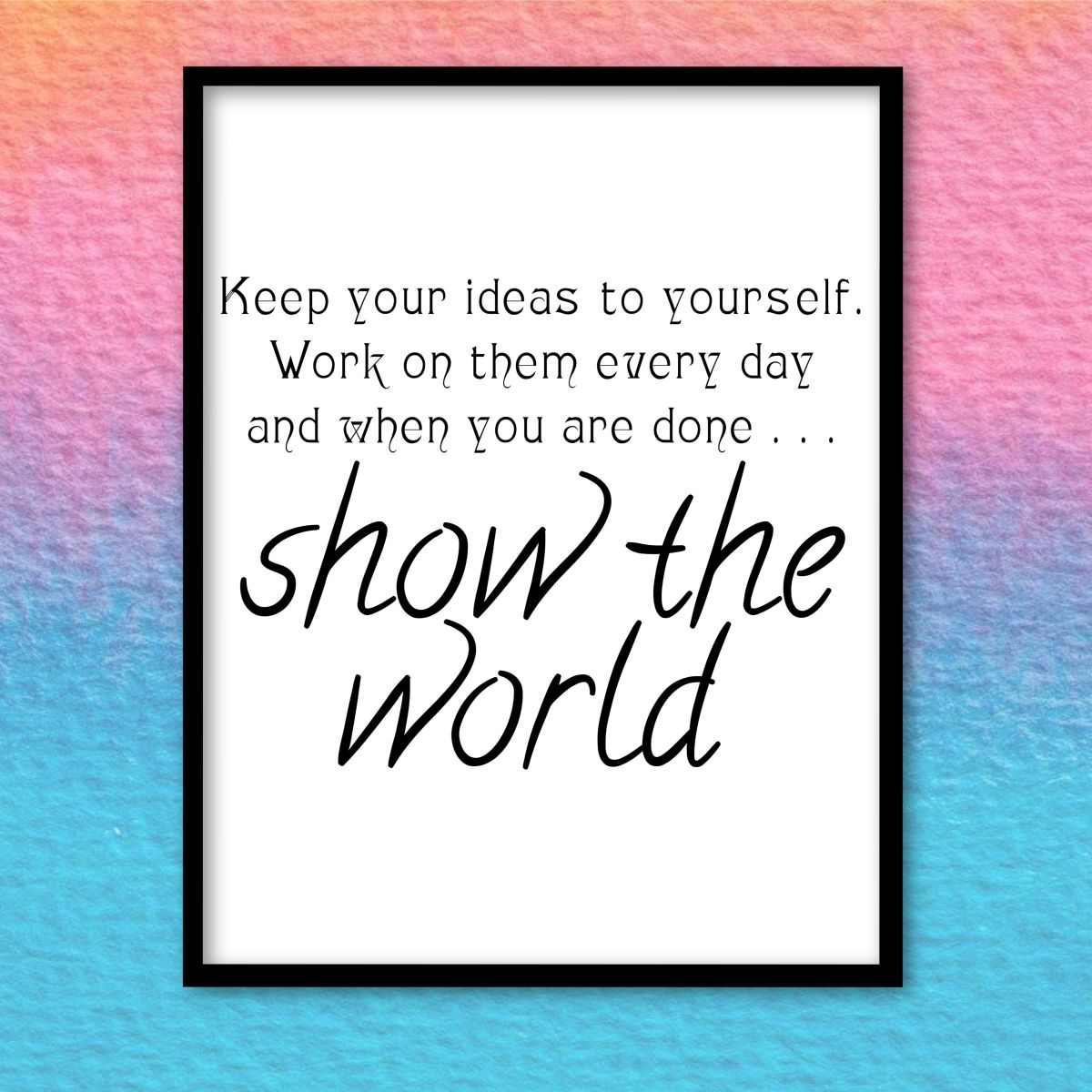 4 Encouraging Quote Posters - Instant Download - Transparent So They ...