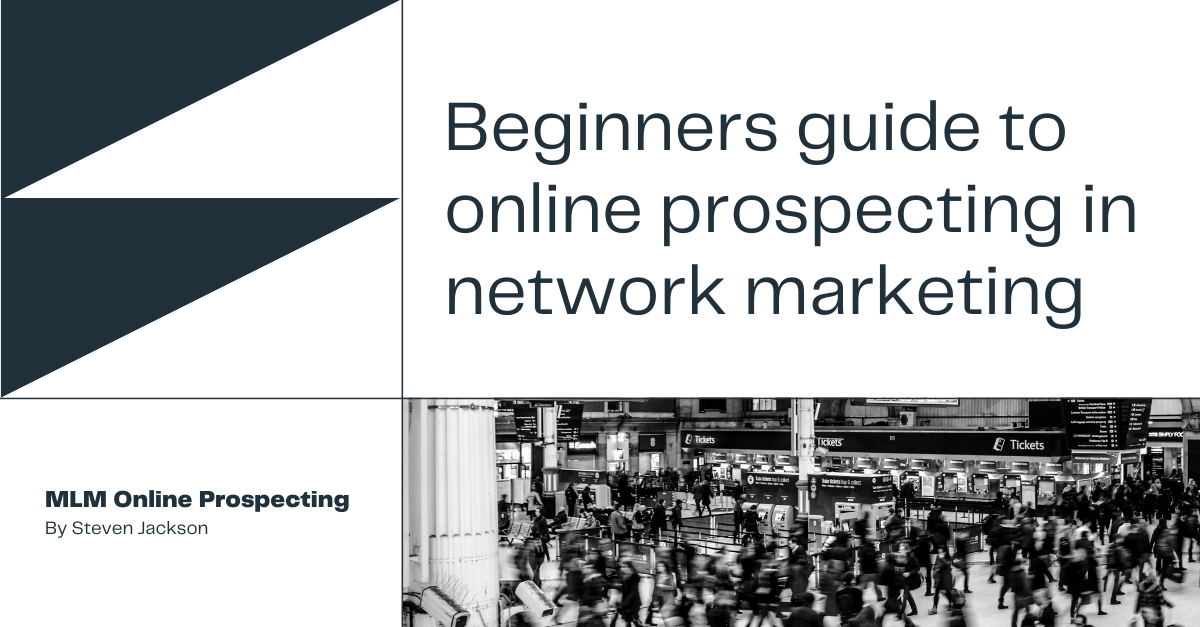 Beginners guide to online prospecting in network marketing review - Payhip