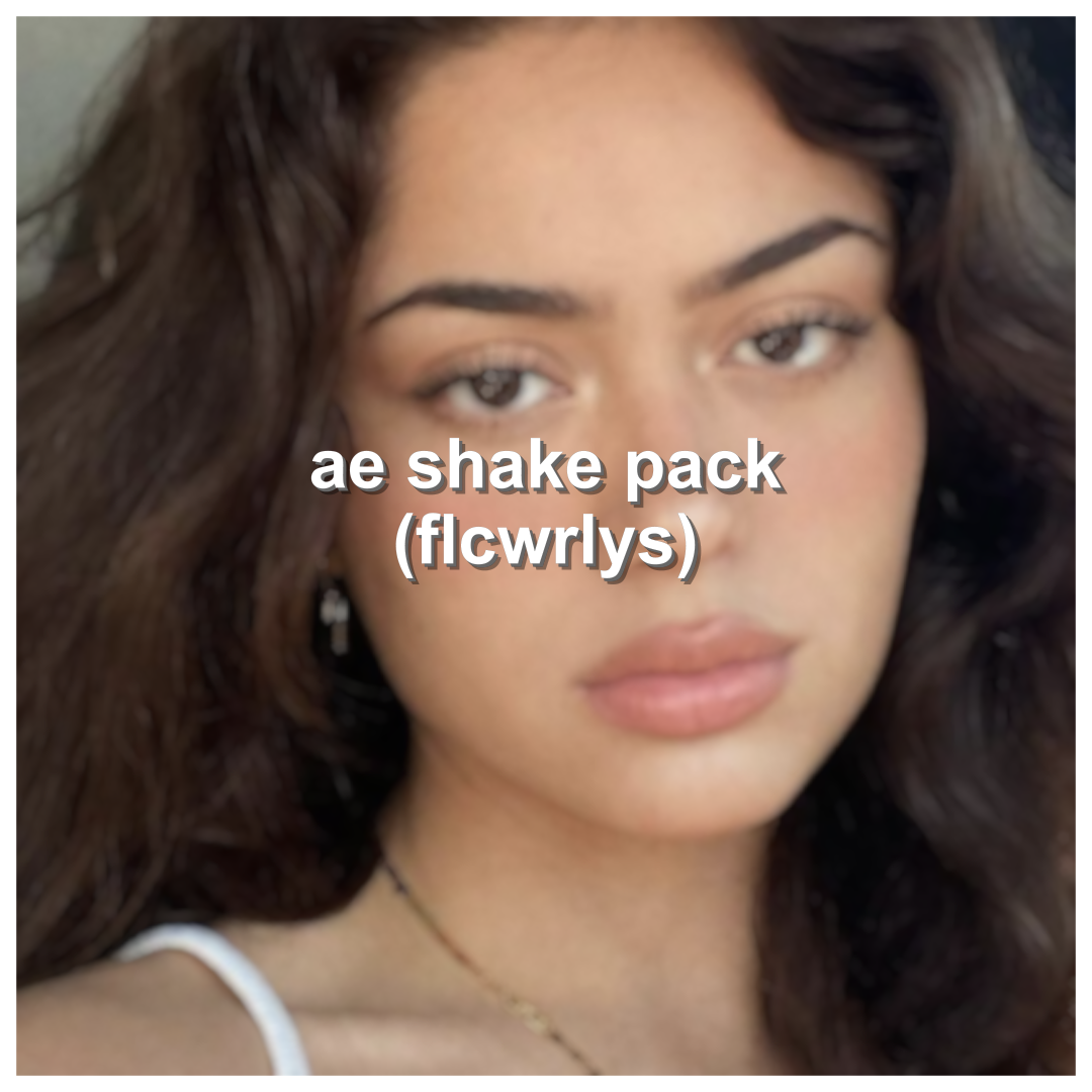 ae shake pack (flcwrlys) - Payhip