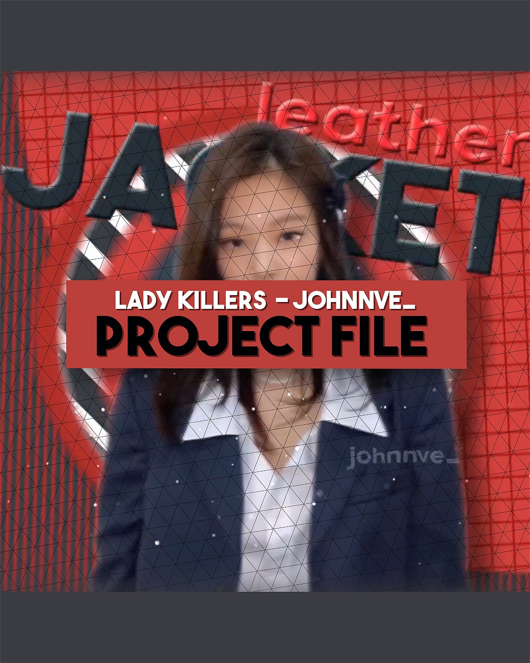 LADY KILLERS (JENNIE) - PROJECT FILE - Payhip