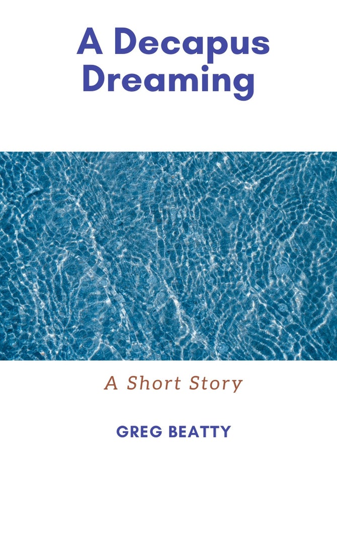 A Decapus Dreaming (a short story) - Payhip