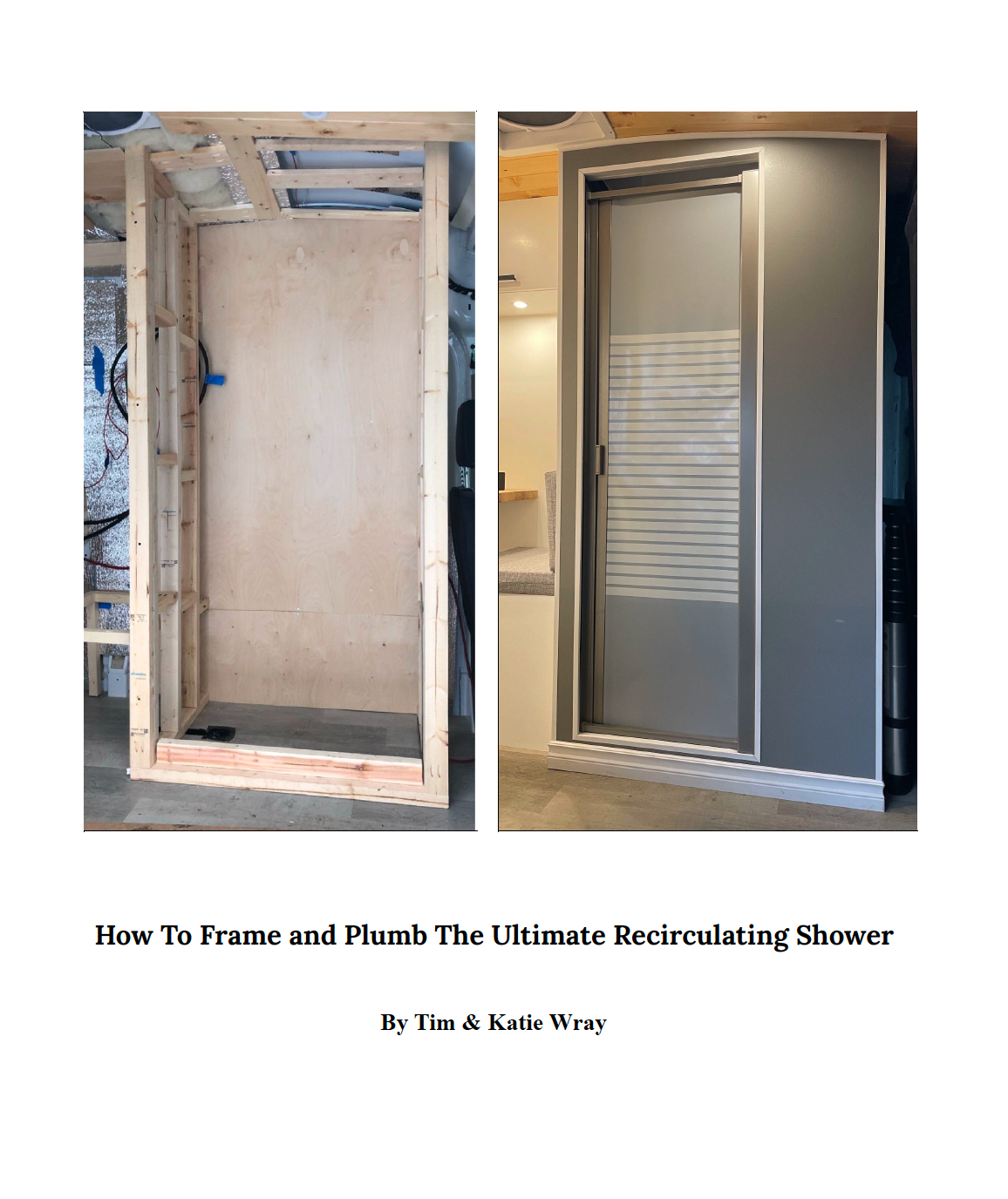 How To Frame and Plumb The Ultimate Recirculating Shower By Tim & Katie ...