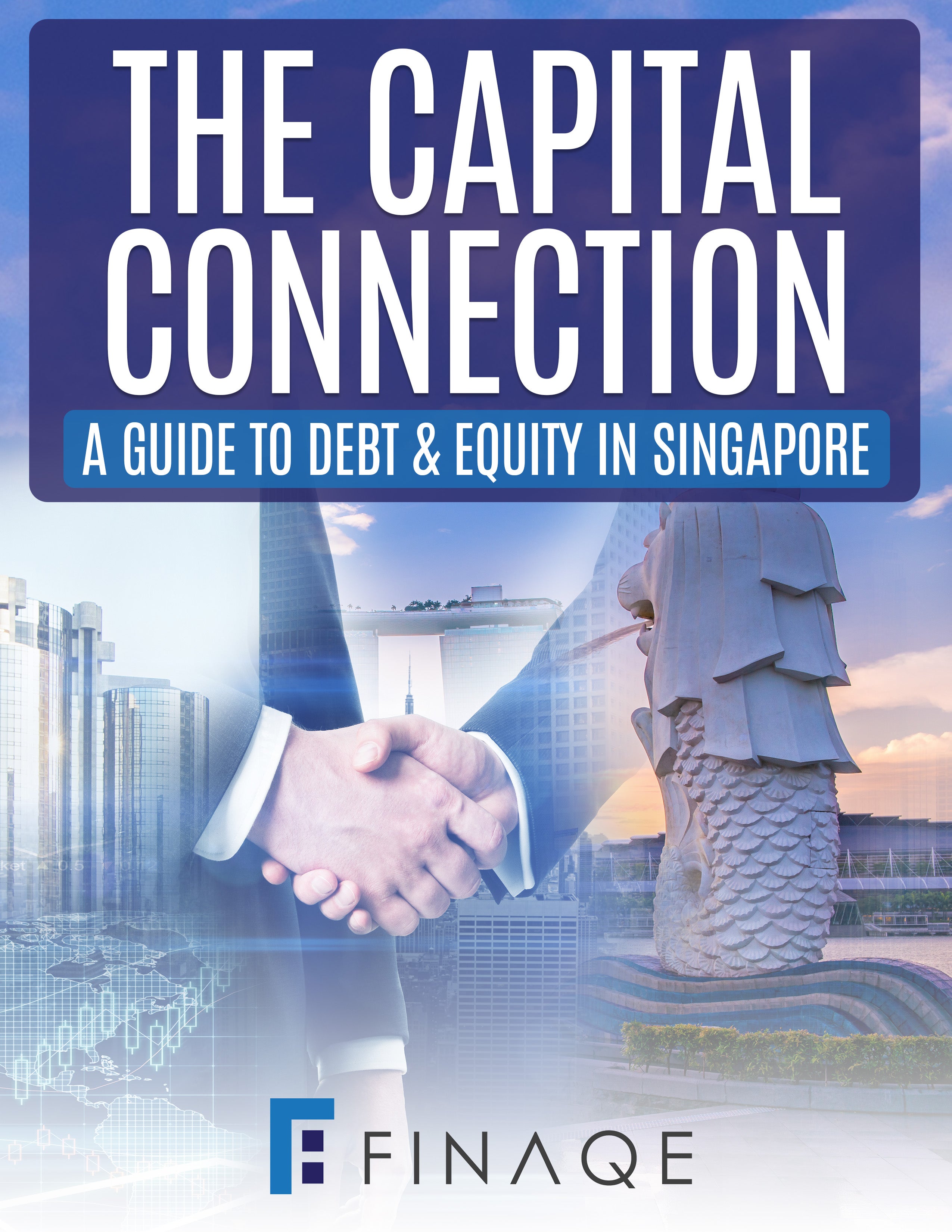 The Capital Connection - A Guide to Debt and Equity in Singapore - Payhip