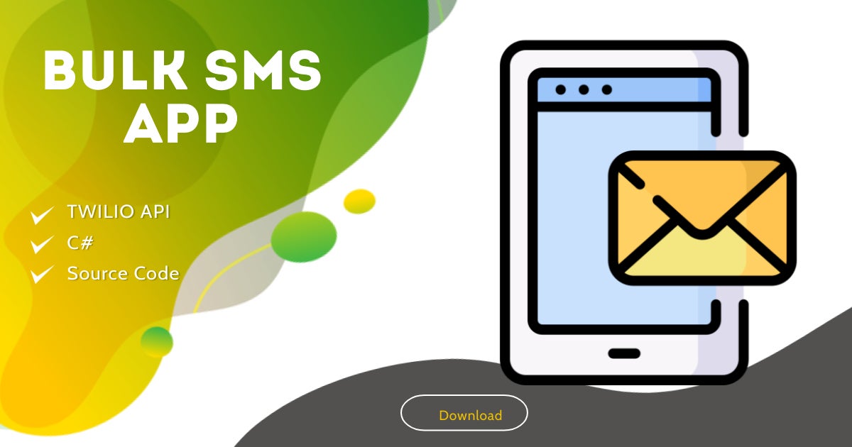 BULK SMS APP USING C-SHARP AND TWILIO API - Payhip