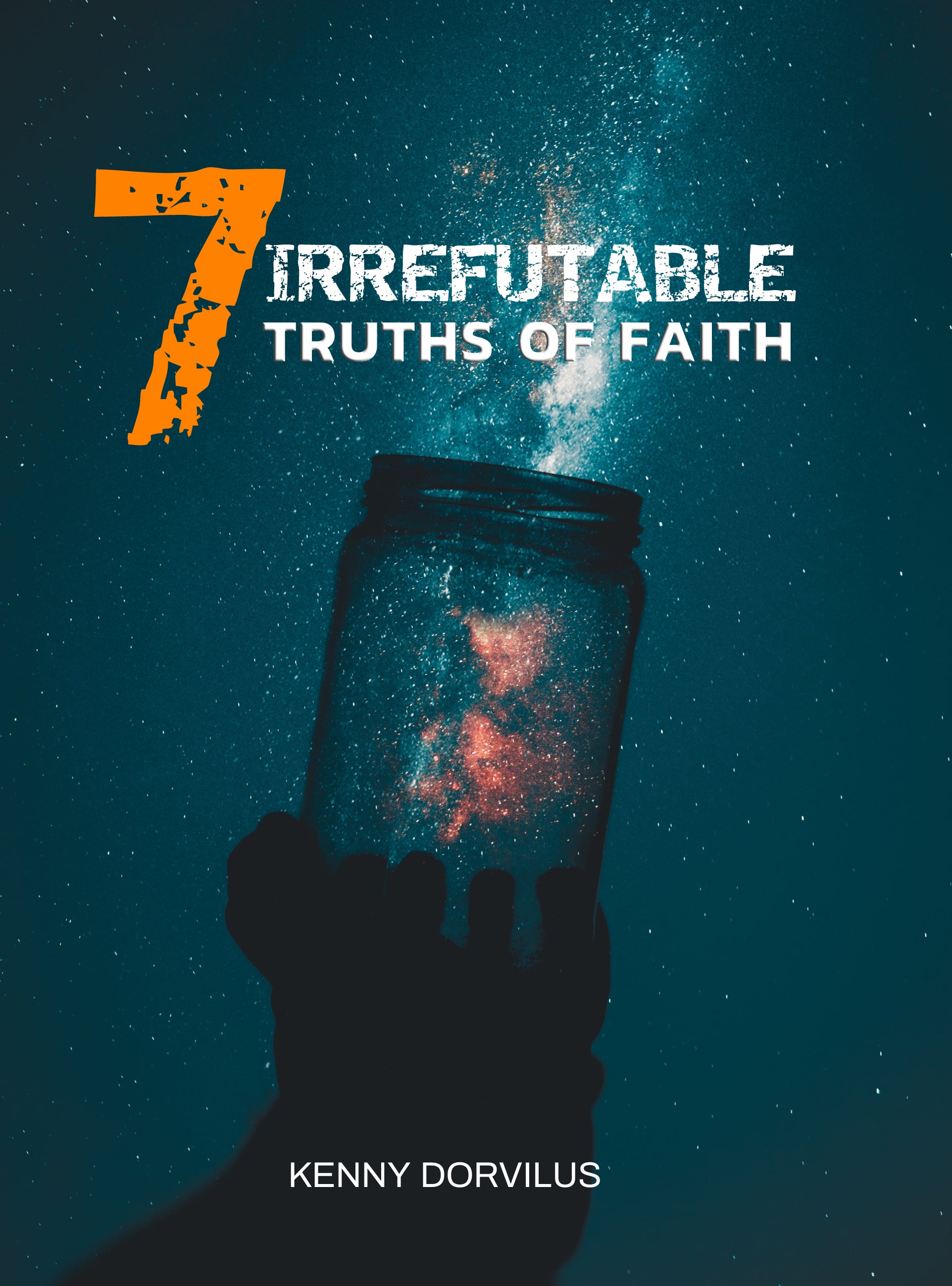 7 Irrefutable Truths of Faith - Payhip