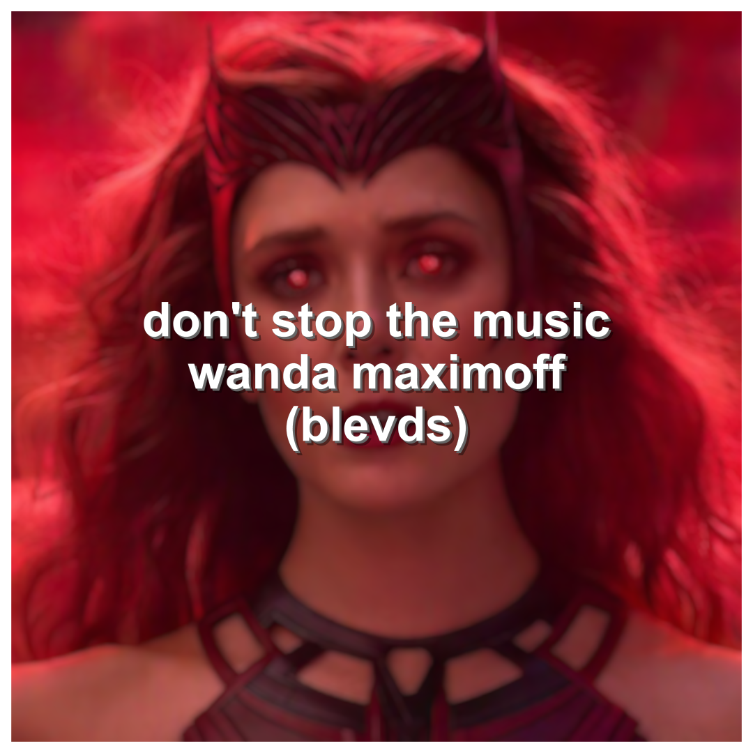 {ae project file} don't stop the music- wanda maximoff (blevds) - Payhip