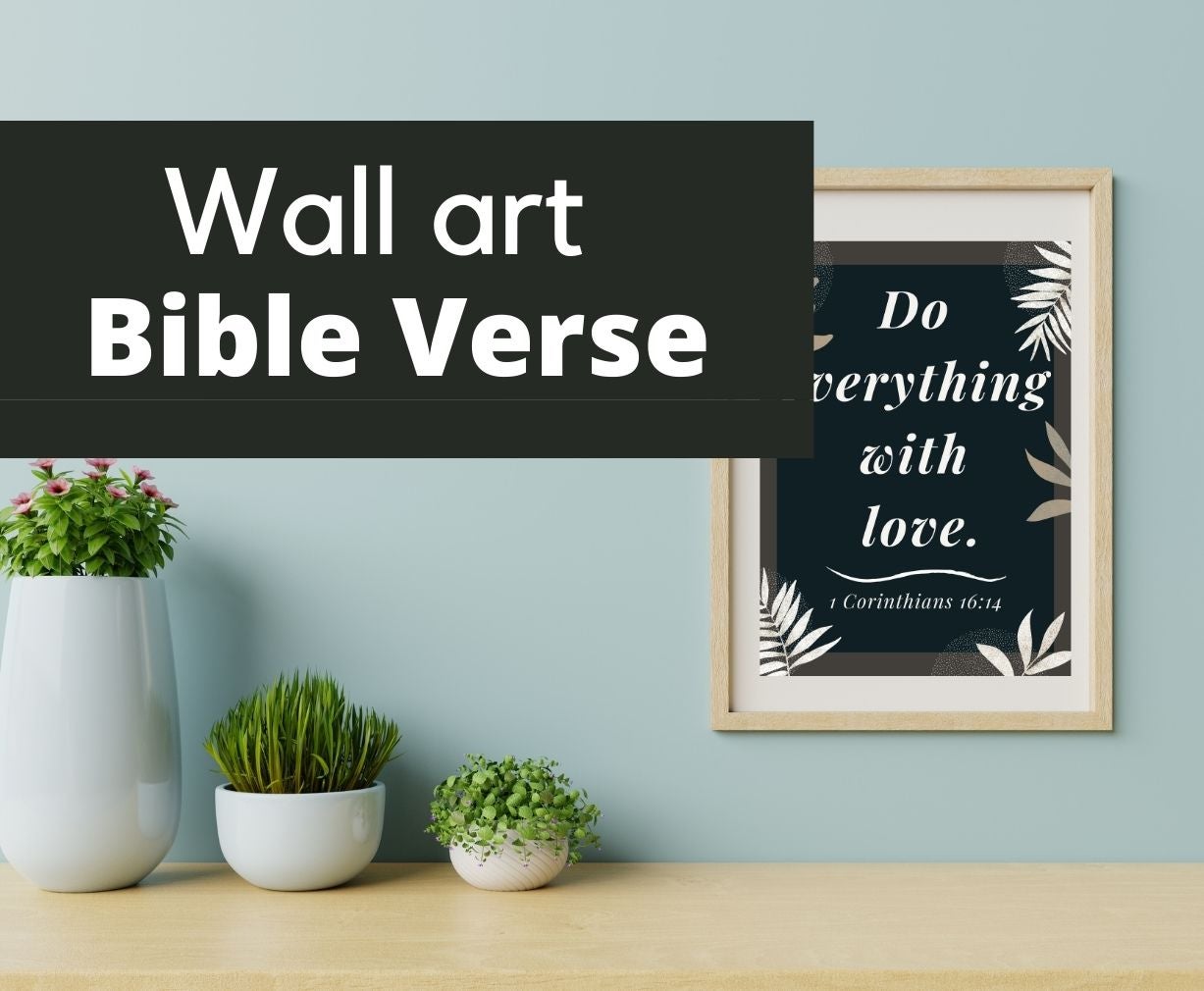 Bible Verse Wall Art Digital Download/Printable Print - Payhip
