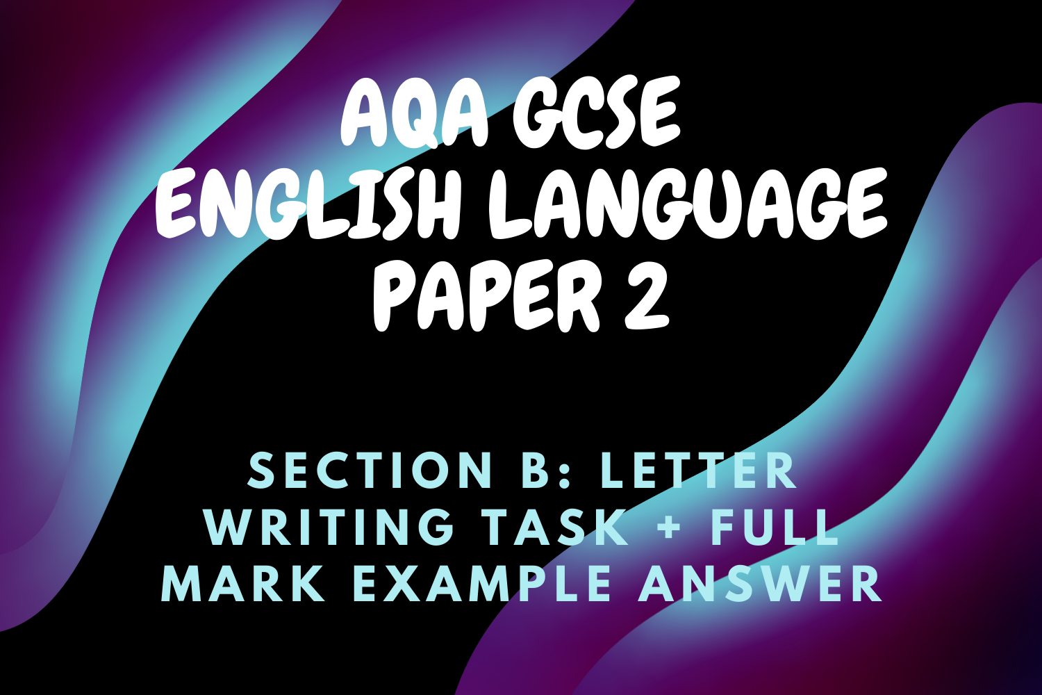English Language Paper 2, Section B: Letter Writing Task Full Mark ...