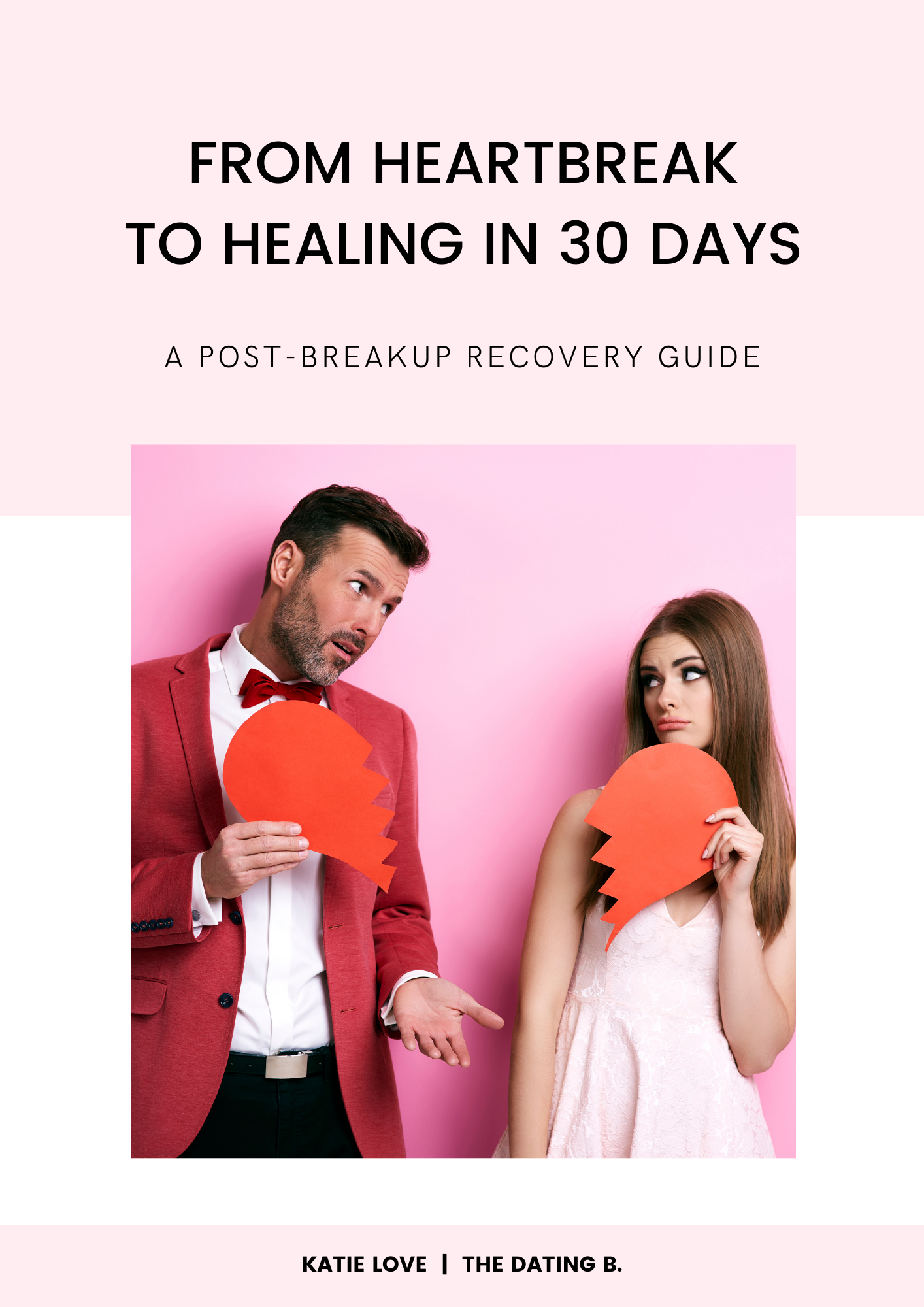 From Heartbreak to Healing - A Breakup Recovery Guide - Payhip