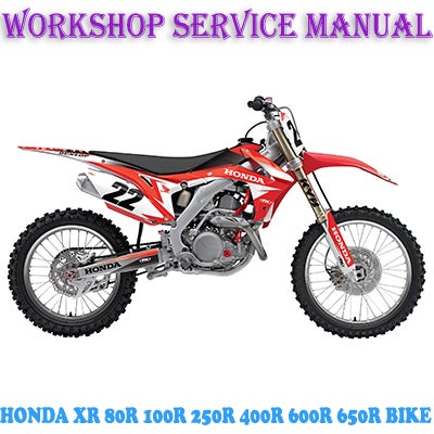 HONDA XR 80R 100R 250R 400R 600R 650R BIKE WORKSHOP SERVICE REPAIR MANUAL (PDF DOWNLOAD) - Payhip