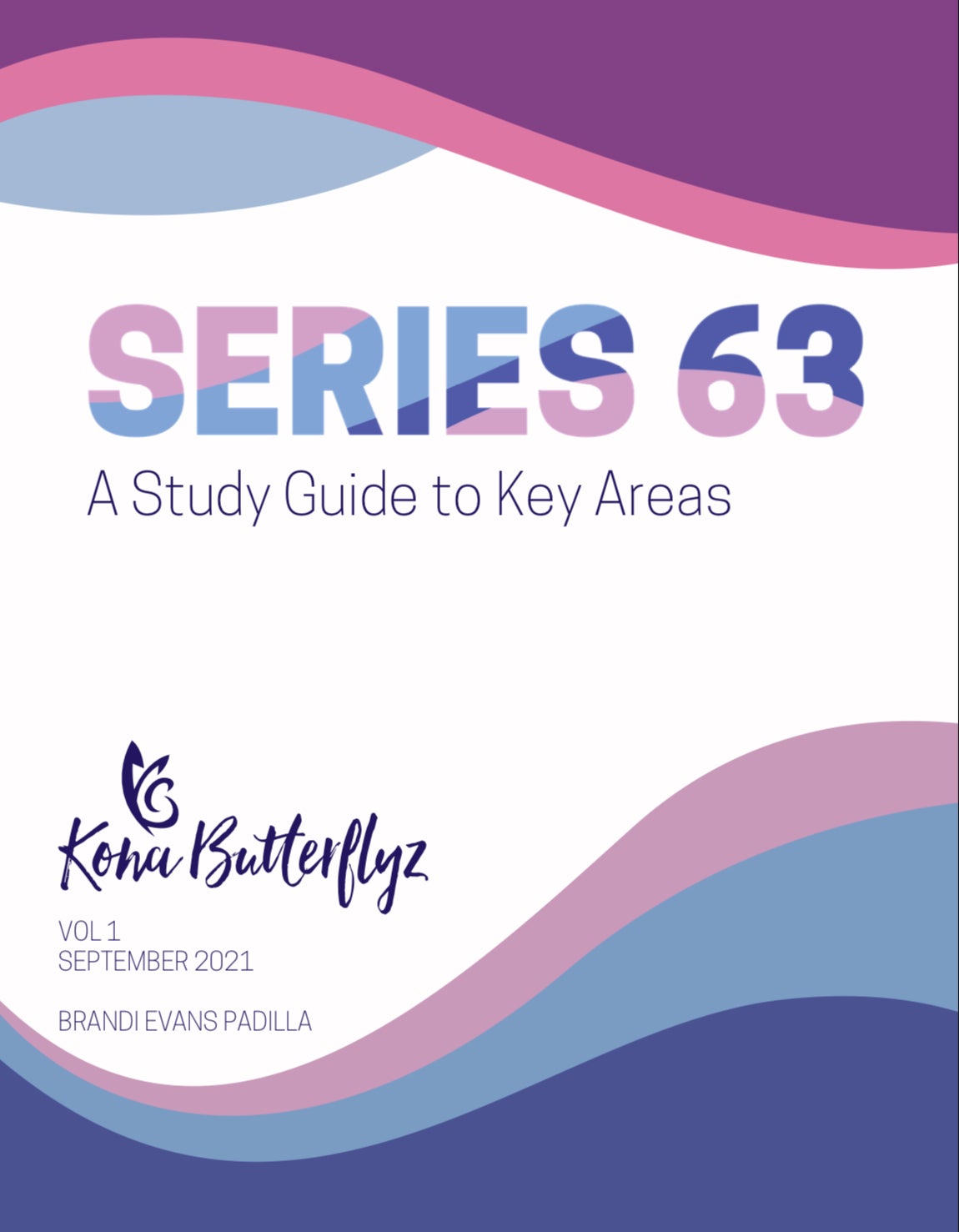 Series 63 Study Guide by Kona Butterflyz - Payhip