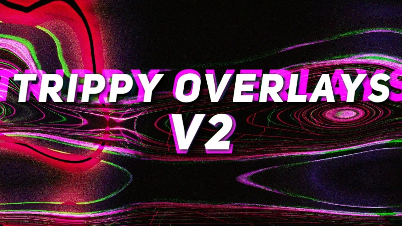 Trippy / Psychedelic Overlays Pack V2 - Payhip