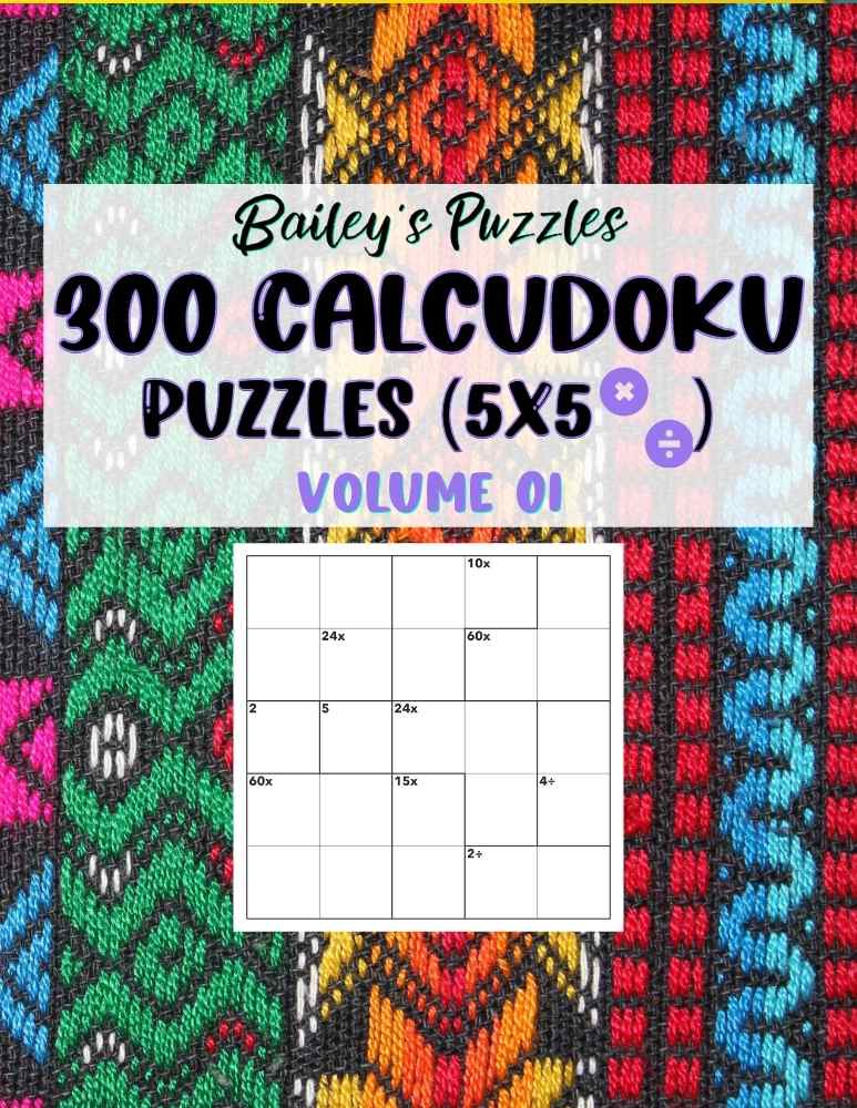 300 CALCUDOKU Puzzles (9x9, multiply/divide) - Payhip