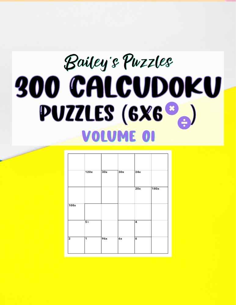 300 CALCUDOKU Puzzles (6x6, multiply/divide) - Payhip