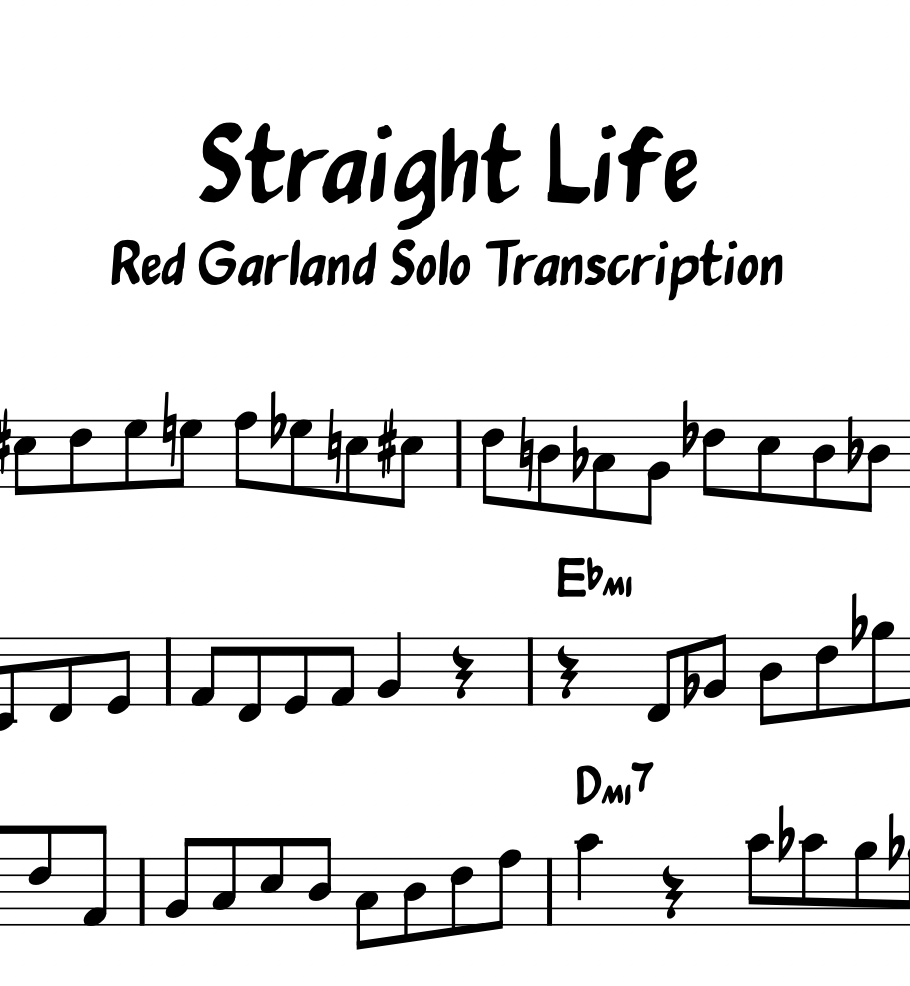 Straight Life - Red Garland Solo Transcription - Payhip