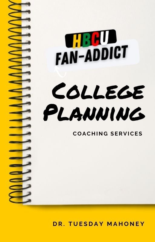 HBCU Fan-Addict College Planning & Coaching - Payhip
