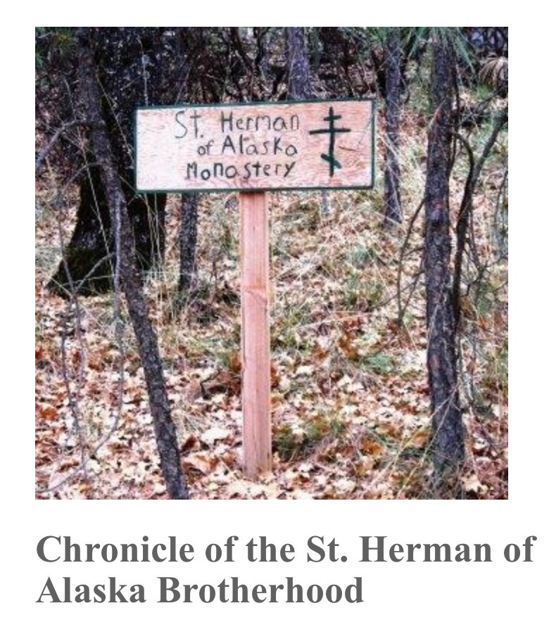 Chronicle of the St. Herman of Alaska Brotherhood and St. Herman of ...