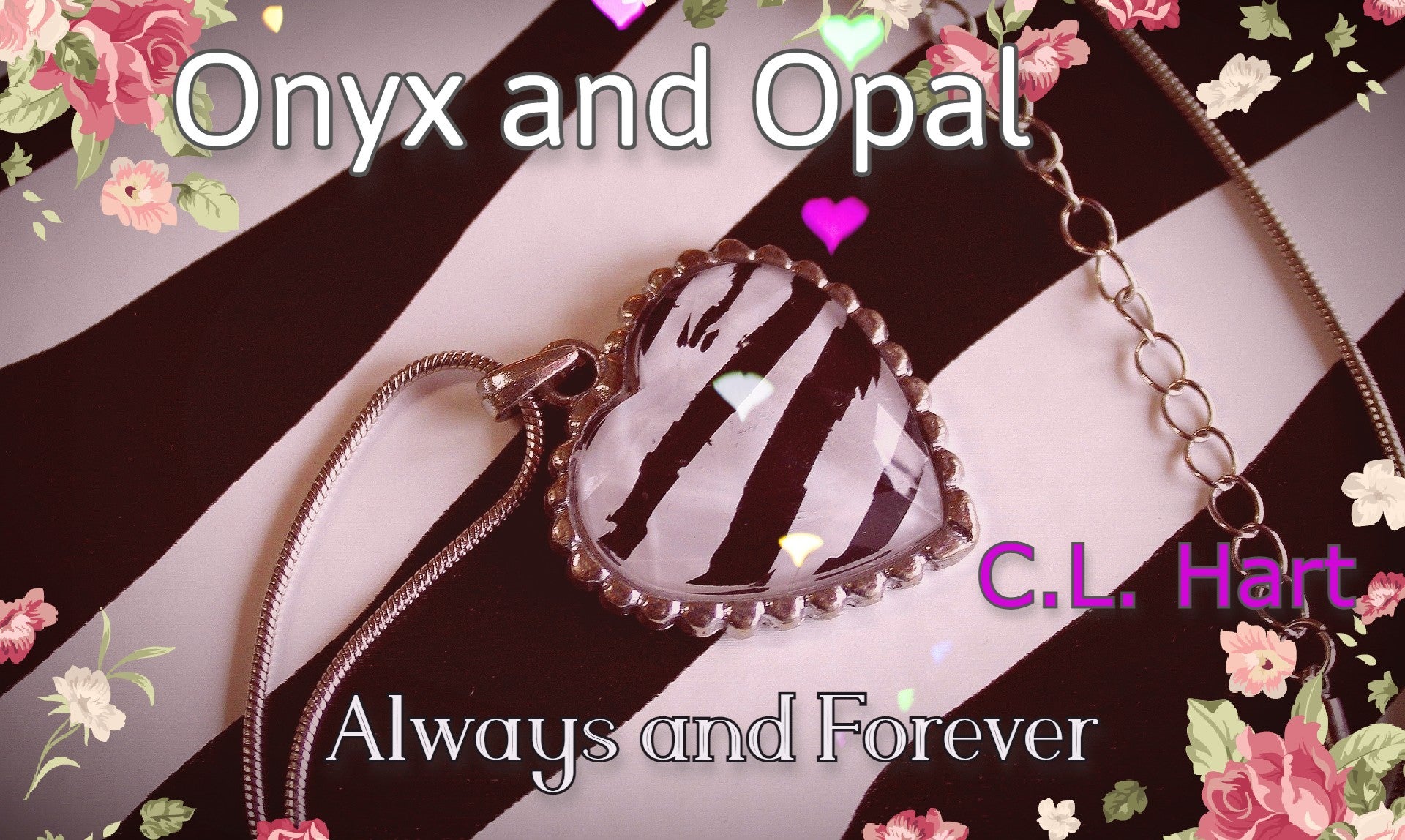 Onyx and Opal: Always and Forever - Payhip