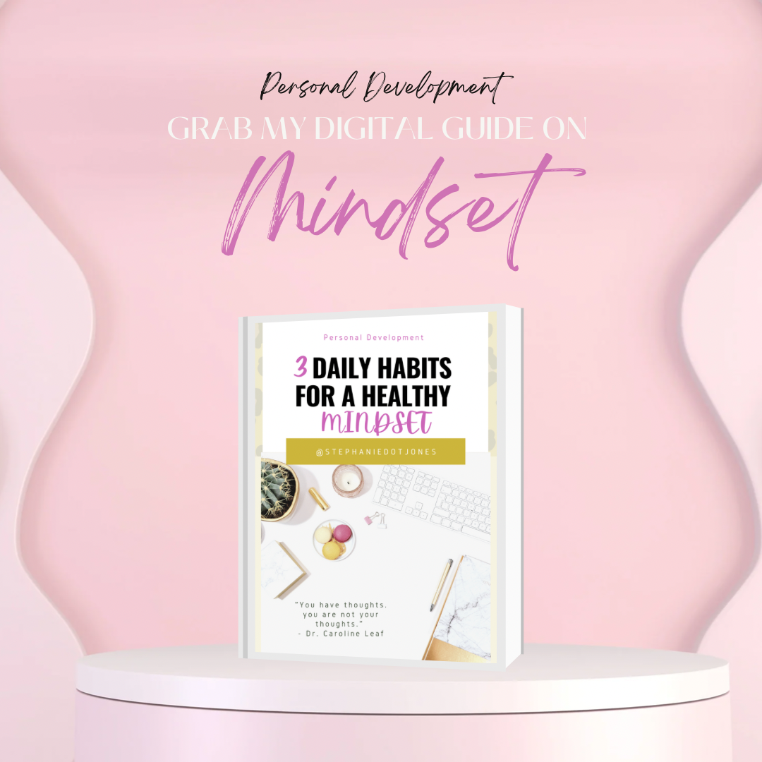 A GUIDE - 3 Daily Habits For A Healthy Mindset - Payhip