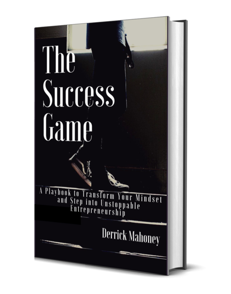Ebook- "The Success Game": Transform your Mindset for Unstoppable ...