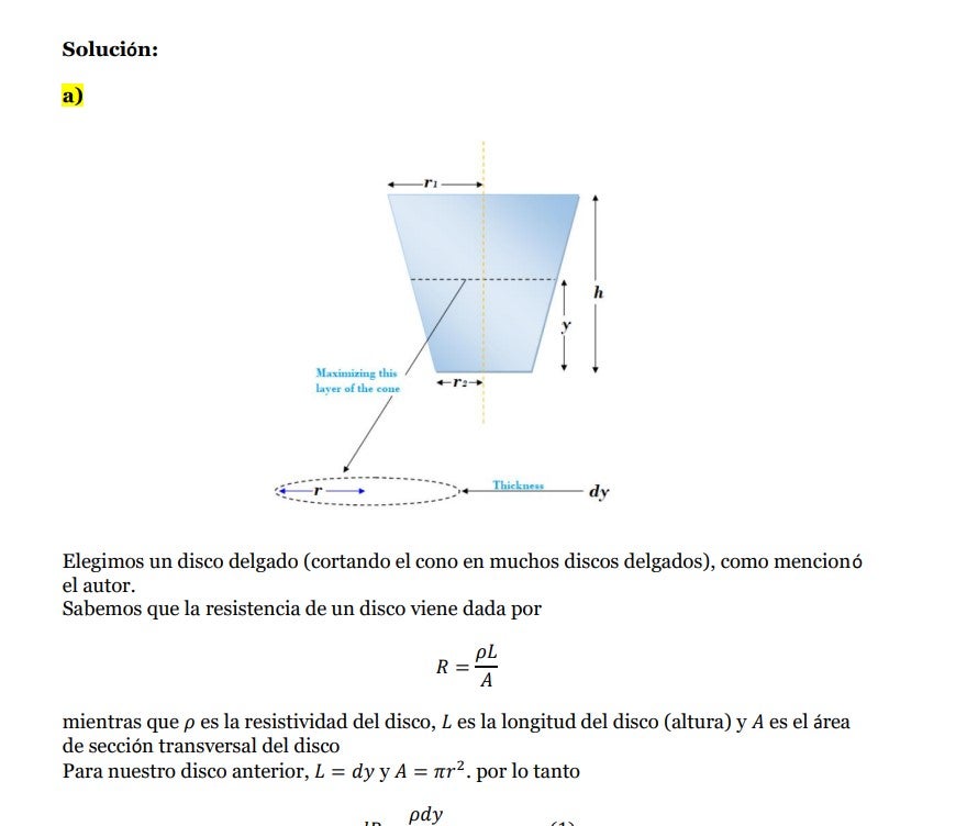 Solución completa:Un material con resistividad ρ tiene forma de cono ...