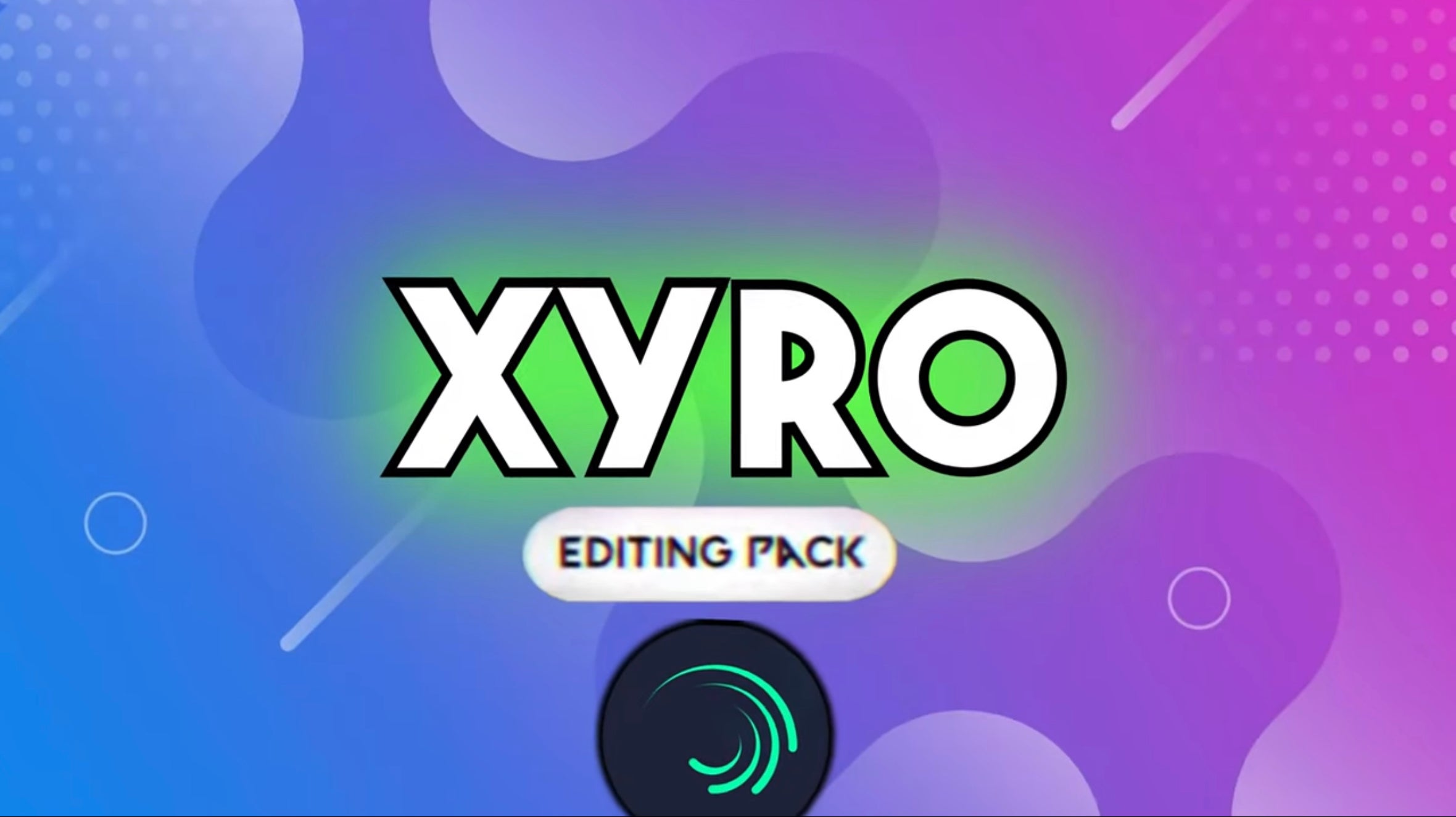 Xyro Alight Motion Editing Pack - Payhip