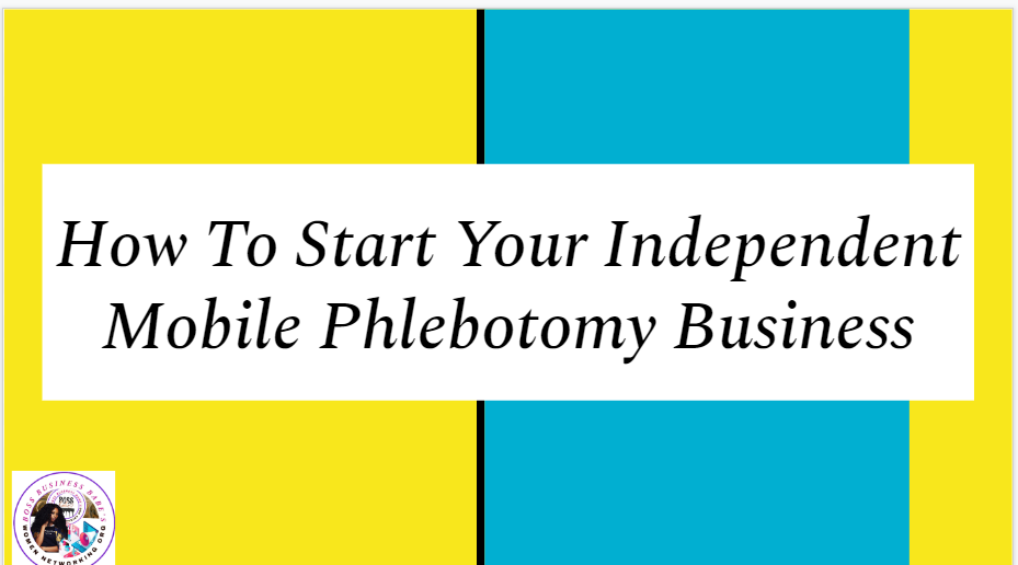 How To Start Your Own Independent Mobile Phlebotomy Business - Payhip